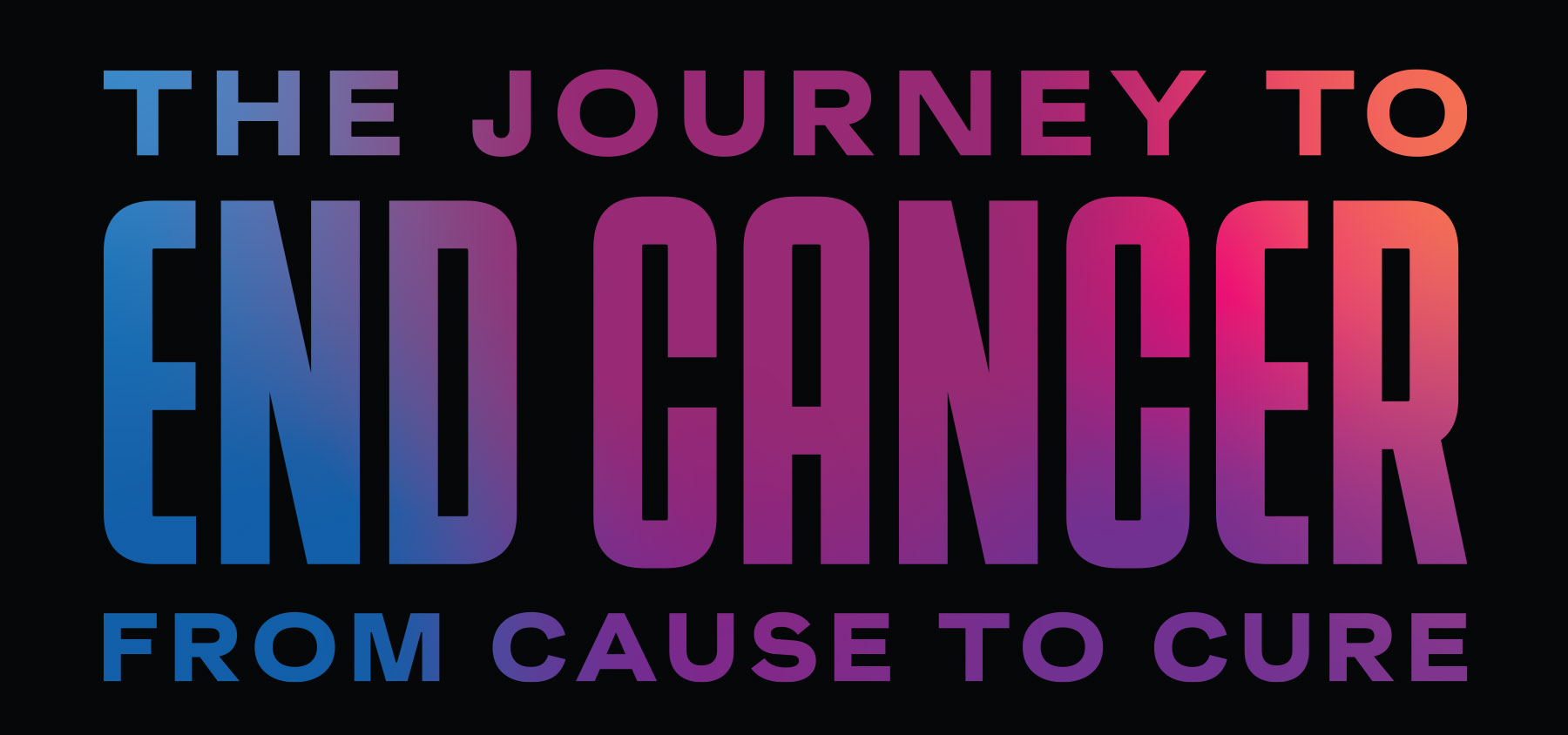 “The Journey to End Cancer: From Cause to Cure” exhibition debuts in ...