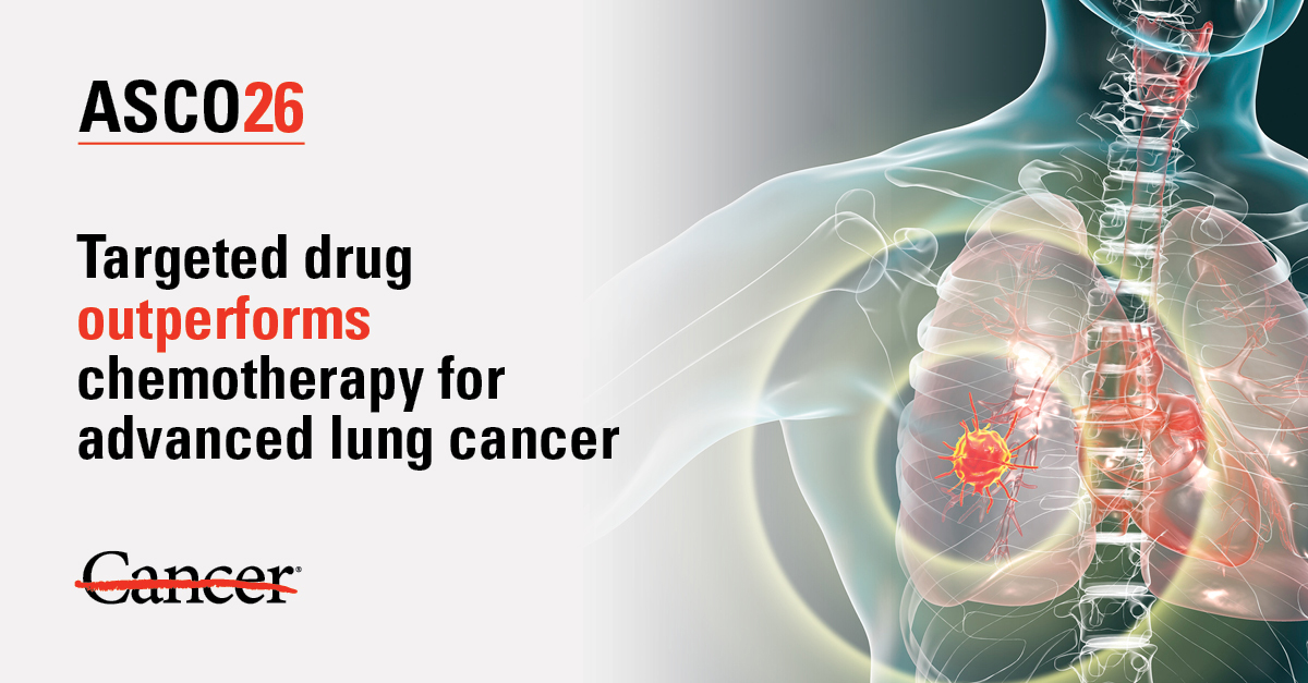 ASCO: Targeted drug outperforms chemotherapy for patients with hard-to ...